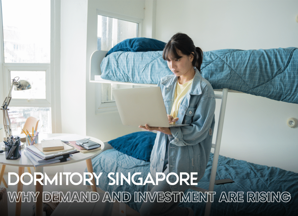 Dormitory Singapore Why Demand and Investment Are Rising ...