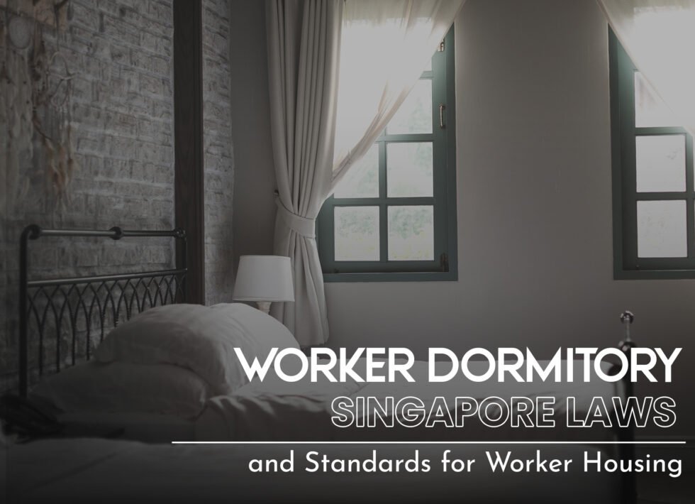 Dormitory in Singapore Worker Dormitory Standards - averydormitories.com